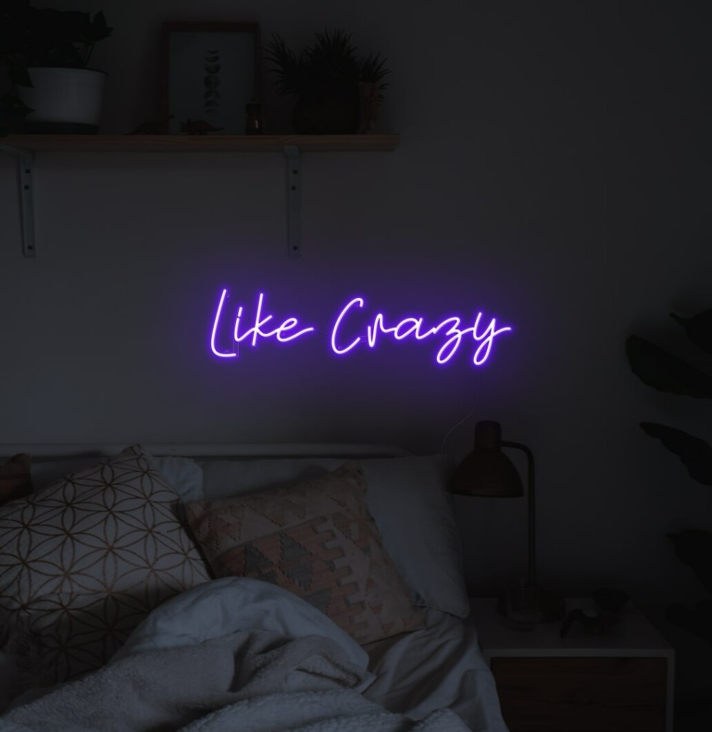 Like Crazy Purple Neon Sign | Echo Neon #1 LED Neon Sign Brand